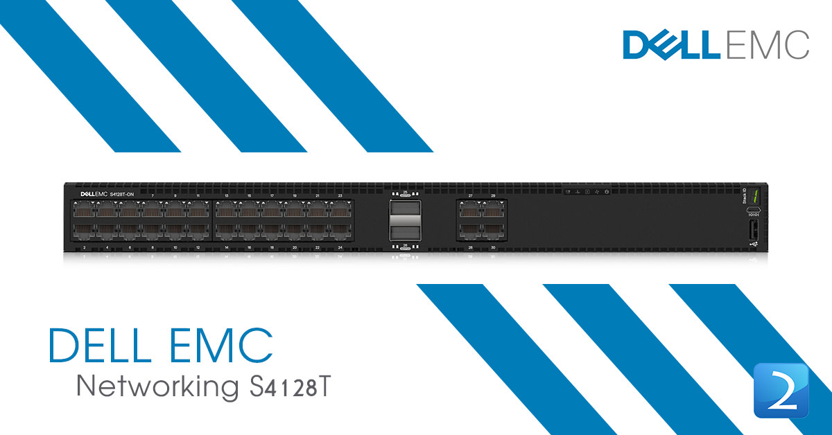 ช้อป DELL EMC Networking S4128T เลย! ราคาดี จัดส่งฟรี
